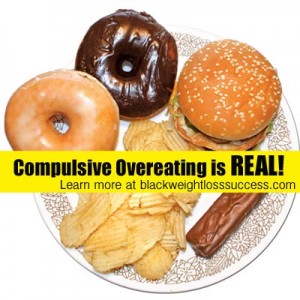 What is Compulsive Overeating? | Black Weight Loss Success